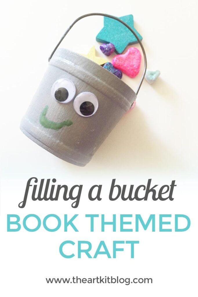 Have You Filled a Bucket Today? (Storytime + Craft Activity} - The Art Kit