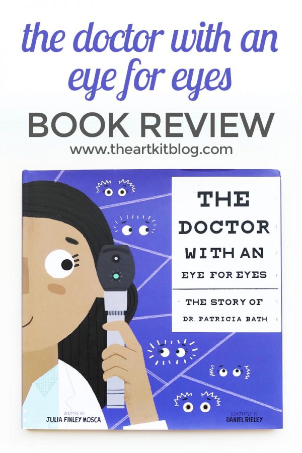 The Doctor with an Eye for Eyes: The Story of Dr. Patricia Bath - The ...