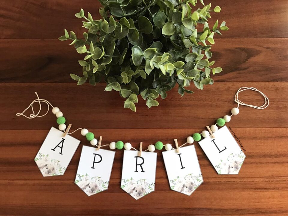 CUTE April Banner {FREE PRINTABLE!} - The Art Kit