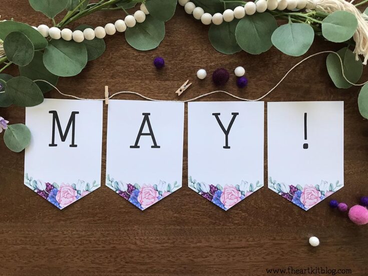 May Banner with Flowers {FREE PRINTABLE!} - The Art Kit