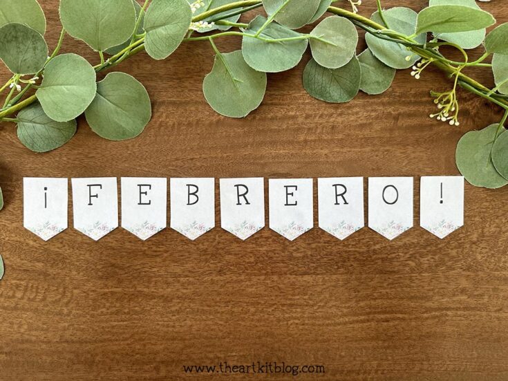 Febrero: February Monthly Banner in Spanish {FREE PRINTABLE!} - The Art Kit
