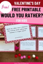 18 Valentine's Day Would You Rather Questions for Kids: FREE Printable ...