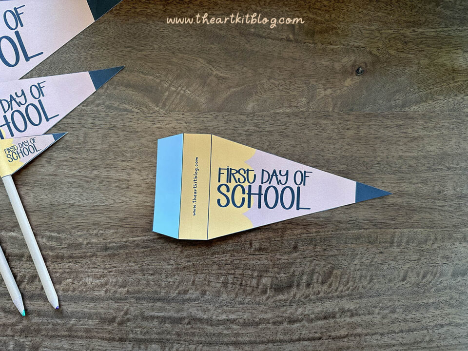 Cute! First Day of School Pennants FREE Printable! - The Art Kit