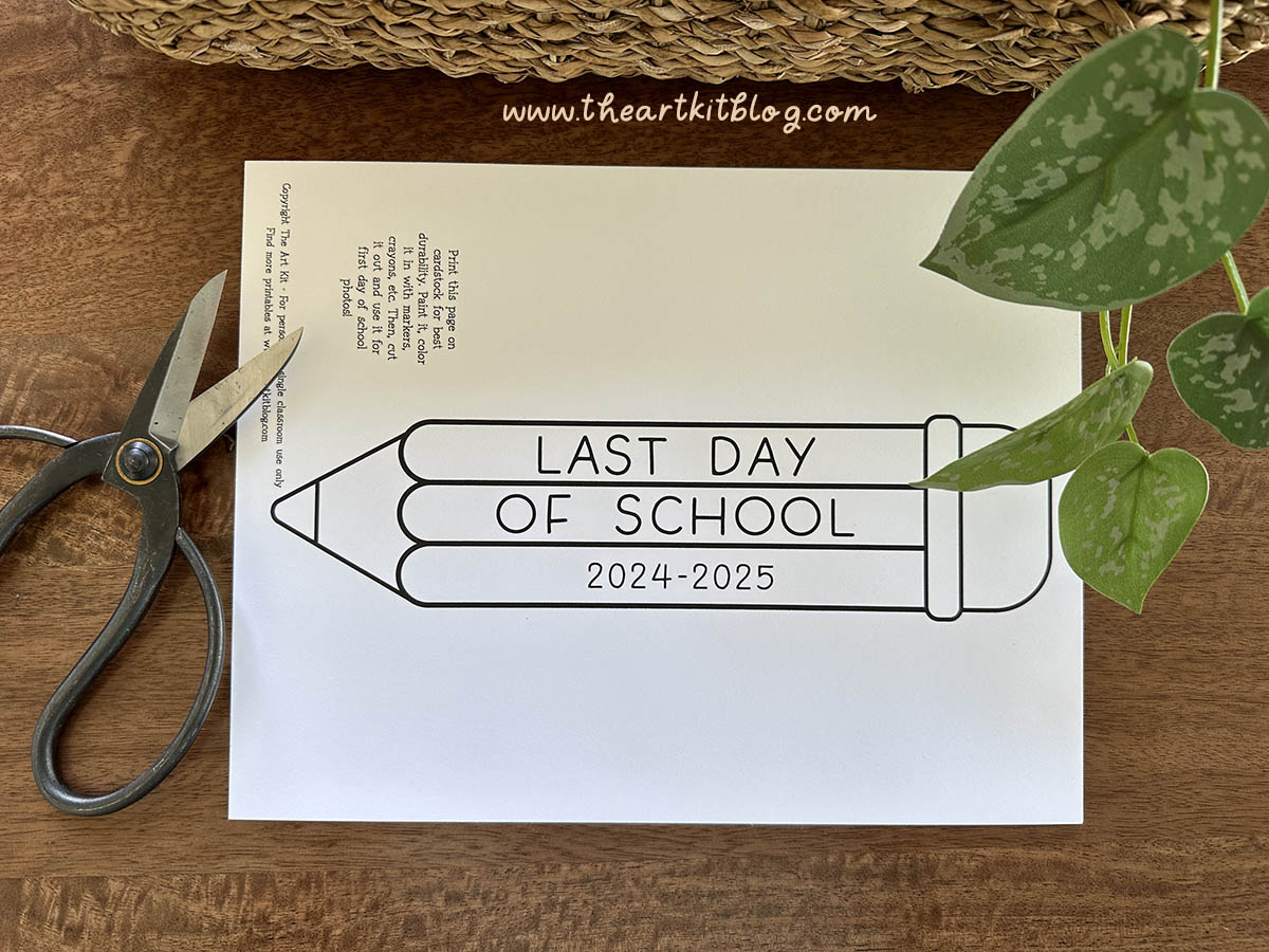 Last Day of School Sign Printable: Cute Pencil! - The Art Kit