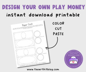 Design Your Own Play Money with Free Printable Template! - The Art Kit