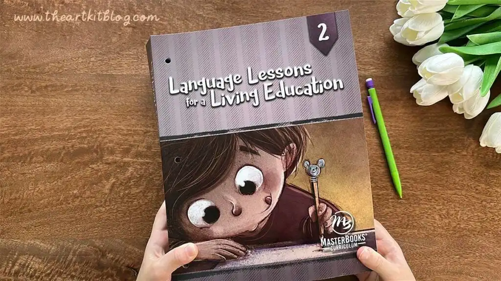 Language Lessons for a Living Education Level 2 Review: Why We Love ...